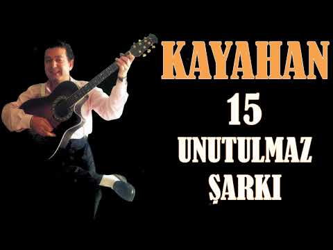 Kayahan'ın 15 Unutulmaz Şarkısı | 56 Dakika Özel Mix #Kayahan