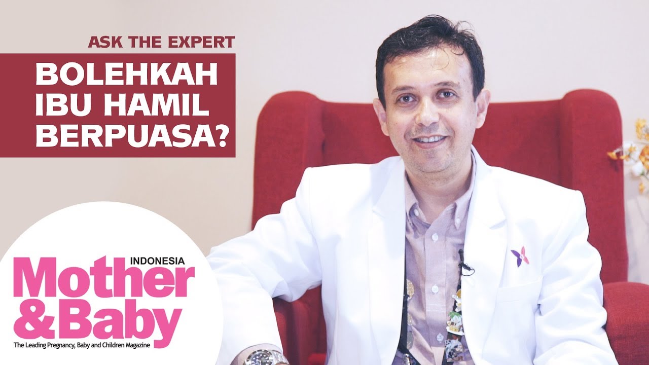 Ask The Expert - Bolehkah Ibu Hamil Berpuasa? - YouTube
