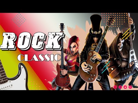 Classic Rock Greatest Hits 60s & 70s and 80s Classic Rock Songs Of All Time
