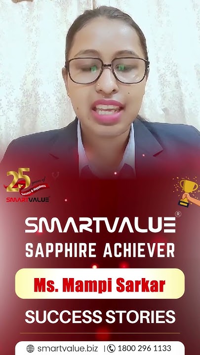 Ms. Mampi Sarkar | SmartValue Sapphire Achiever - YouTube
