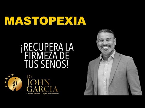 MASTOPEXIA ¿Senos Caídos? ¡Esta es la Solución! CON Y SIN IMPLANTE MAMARIO (Levantamiento) Dr Garcia