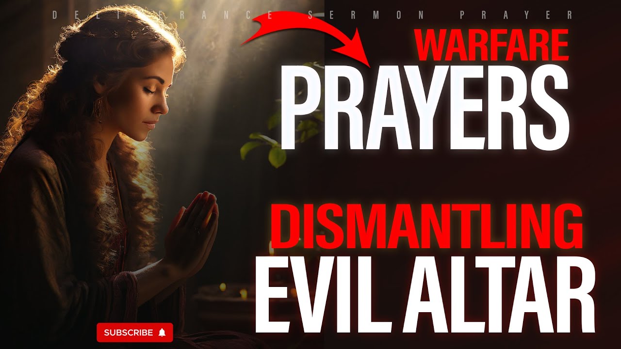 Daily Prayers | The DARK Secret Behind Evil Altars and How to Defeat ...
