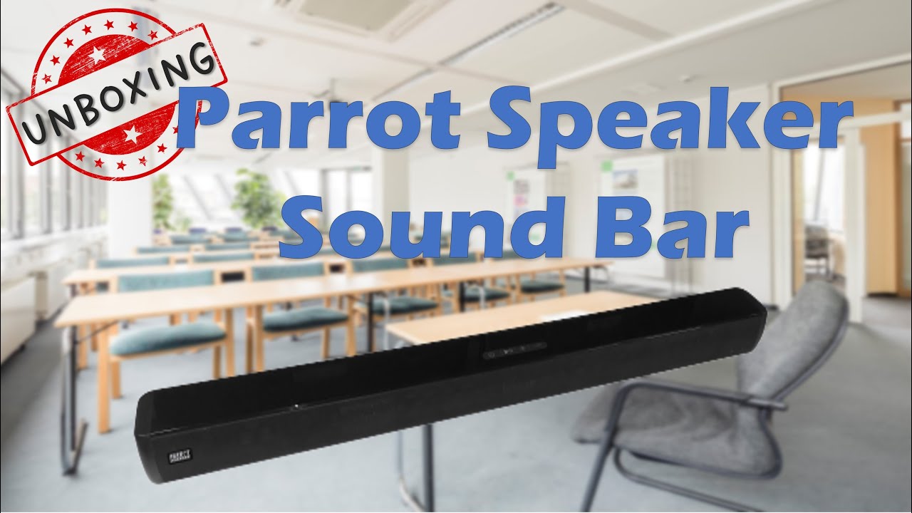 Parrot Soundbar | Unboxing and Setup - YouTube