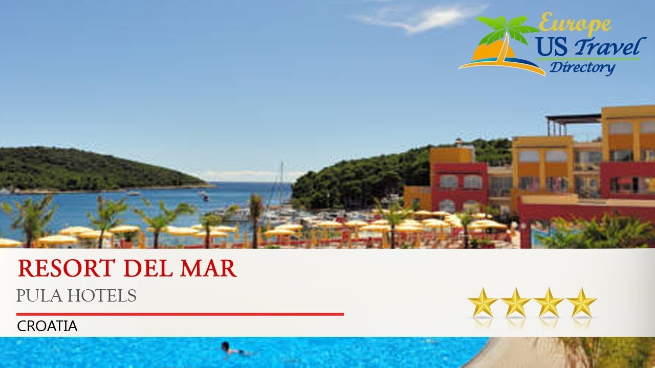 Resort del Mar - Pula Hotels, Croatia - YouTube