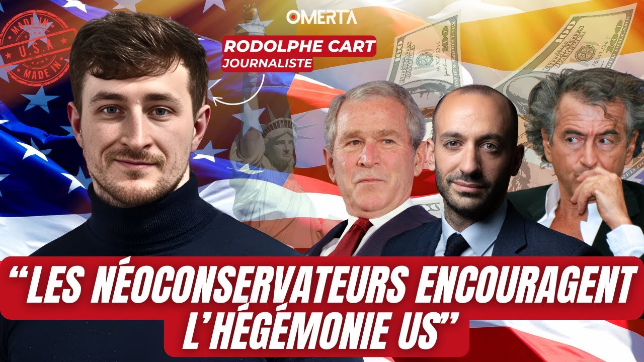 RODOLPHE CART : "LES NÉOCONSERVATEURS ENCOURAGENT L'HÉGÉMONIE US" - YouTube