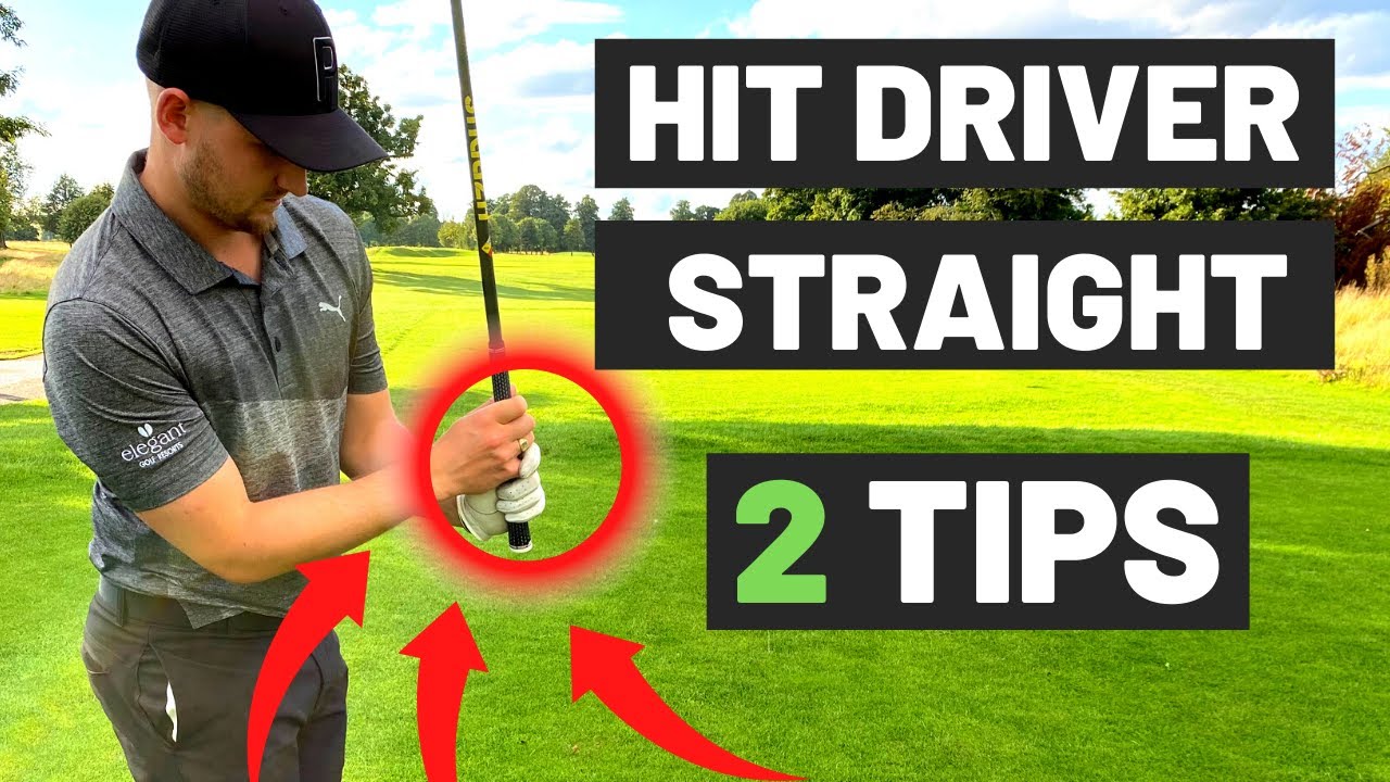 HOW TO HIT YOUR DRIVER STRAIGHT - 2 VERY simple and easy tips! - YouTube