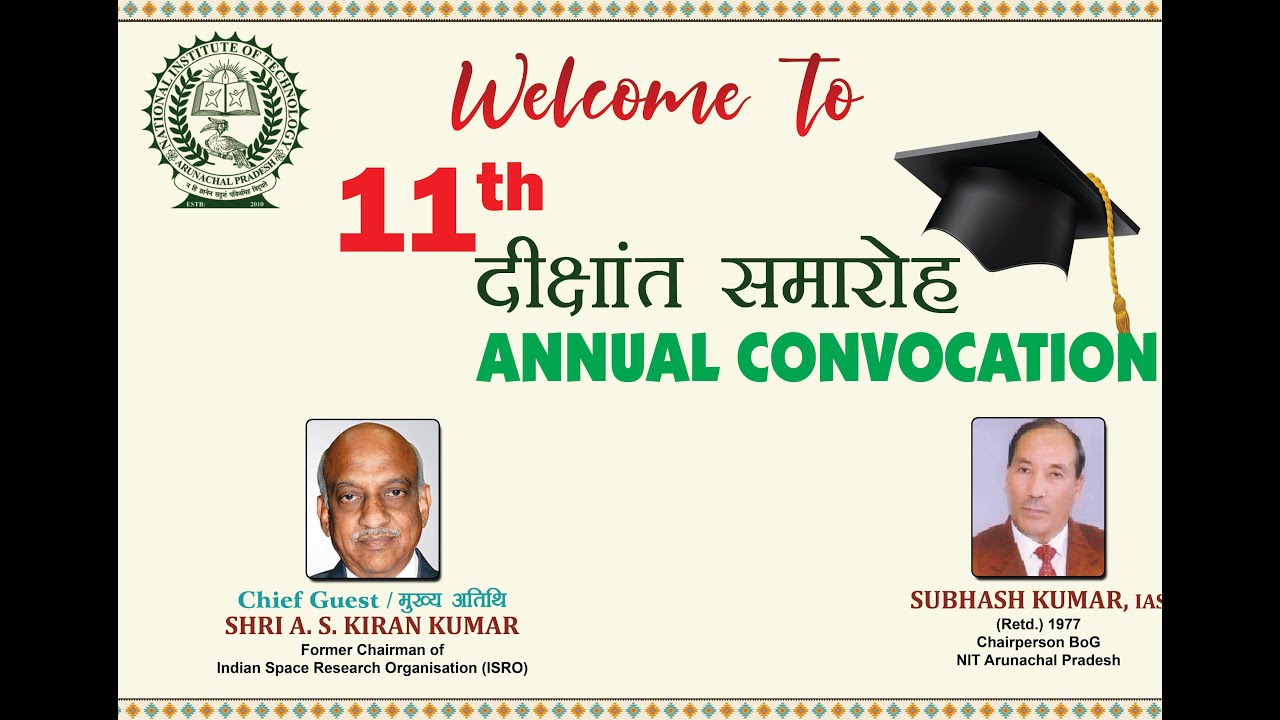 11th Convocation of NIT Arunachal Pradesh - YouTube