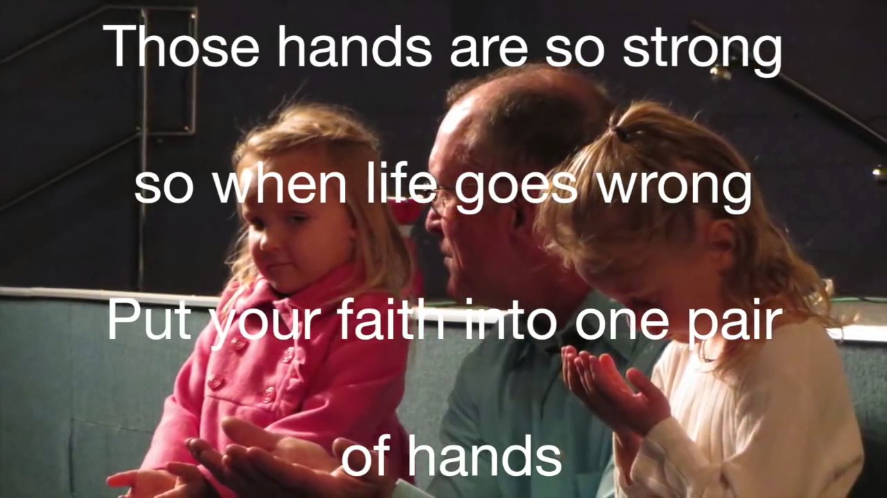 ONE PAIR OF HANDS with lyrics - YouTube
