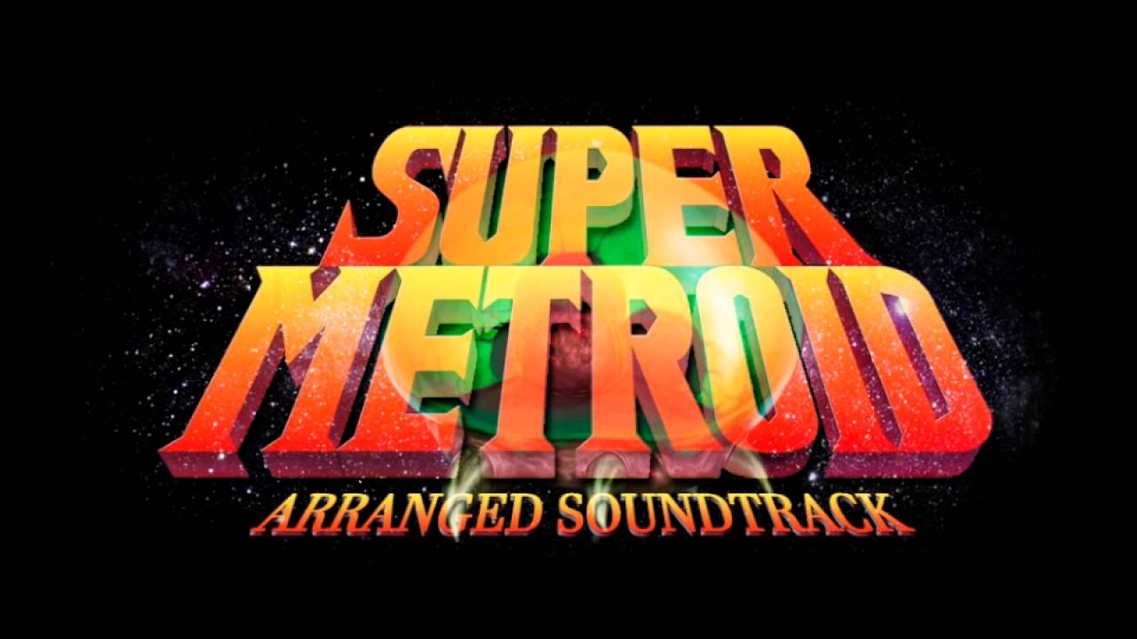 Super Metroid Arranged OST - [03] - Planet Zebes (Arrival on Crateria ...