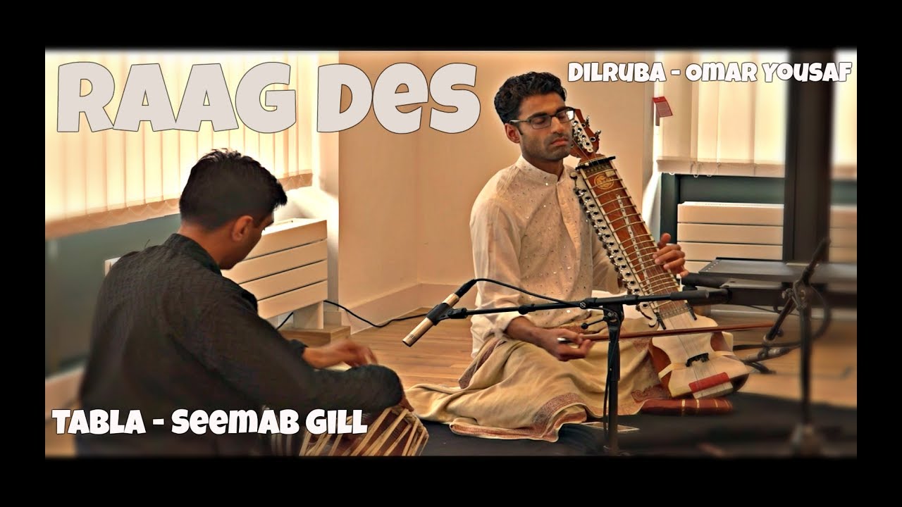 Raag Des (Desh) on Dilruba and Tabla - YouTube