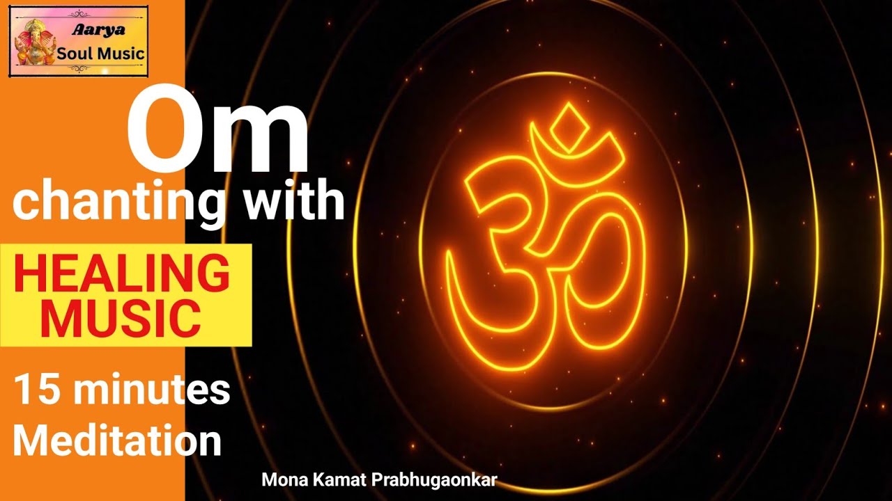 om chant with healing music | meditation | reduces stress n anxiety ...