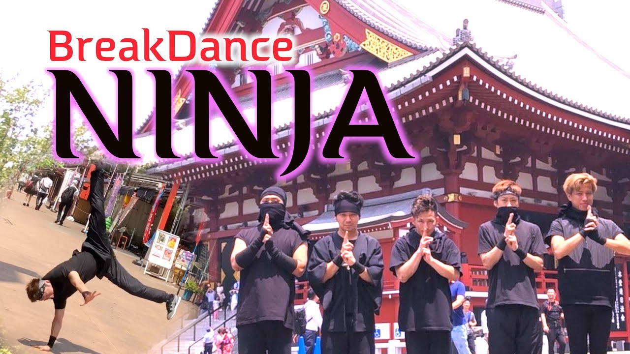 Break dance×Ninja in Japan @Asakusa - YouTube