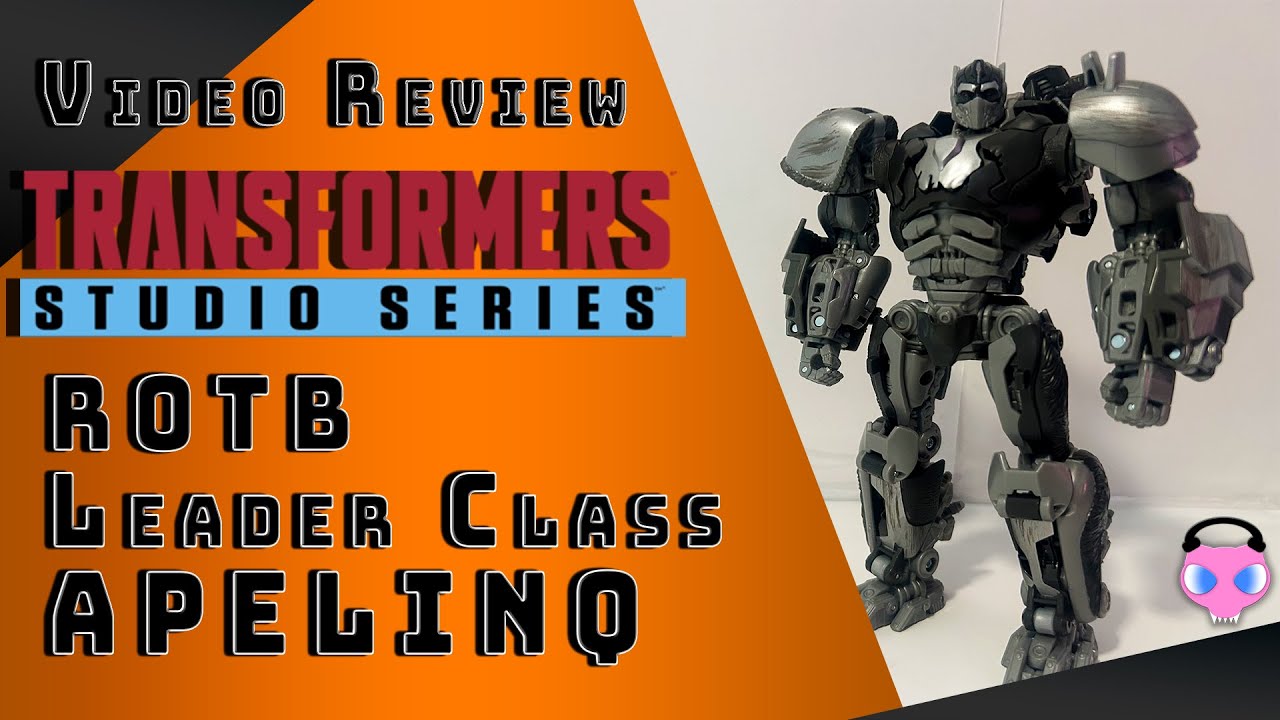 VIDEO REVIEW: Transformers Studio Series ROTB - Leader Class Apelinq ...