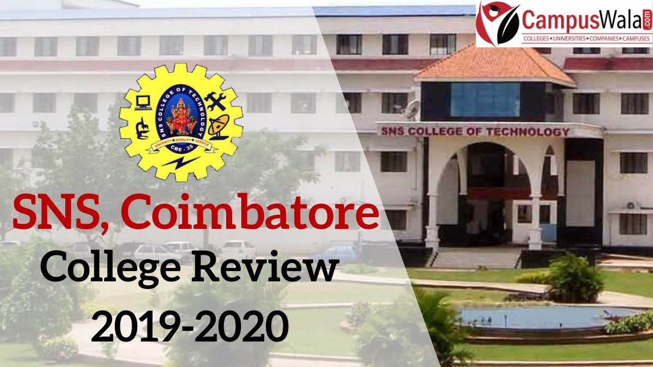 SNS College Of Technology 2020 | Courses | Cut-off | Fee Structure ...