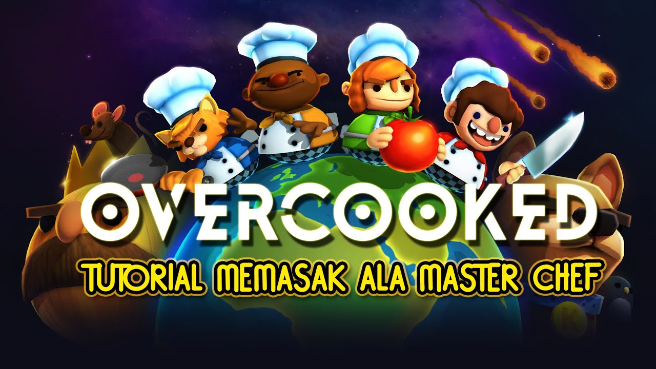 DASAR CHEF CHEF AMATIR | OVERCOOKED 2 INDONESIA - YouTube