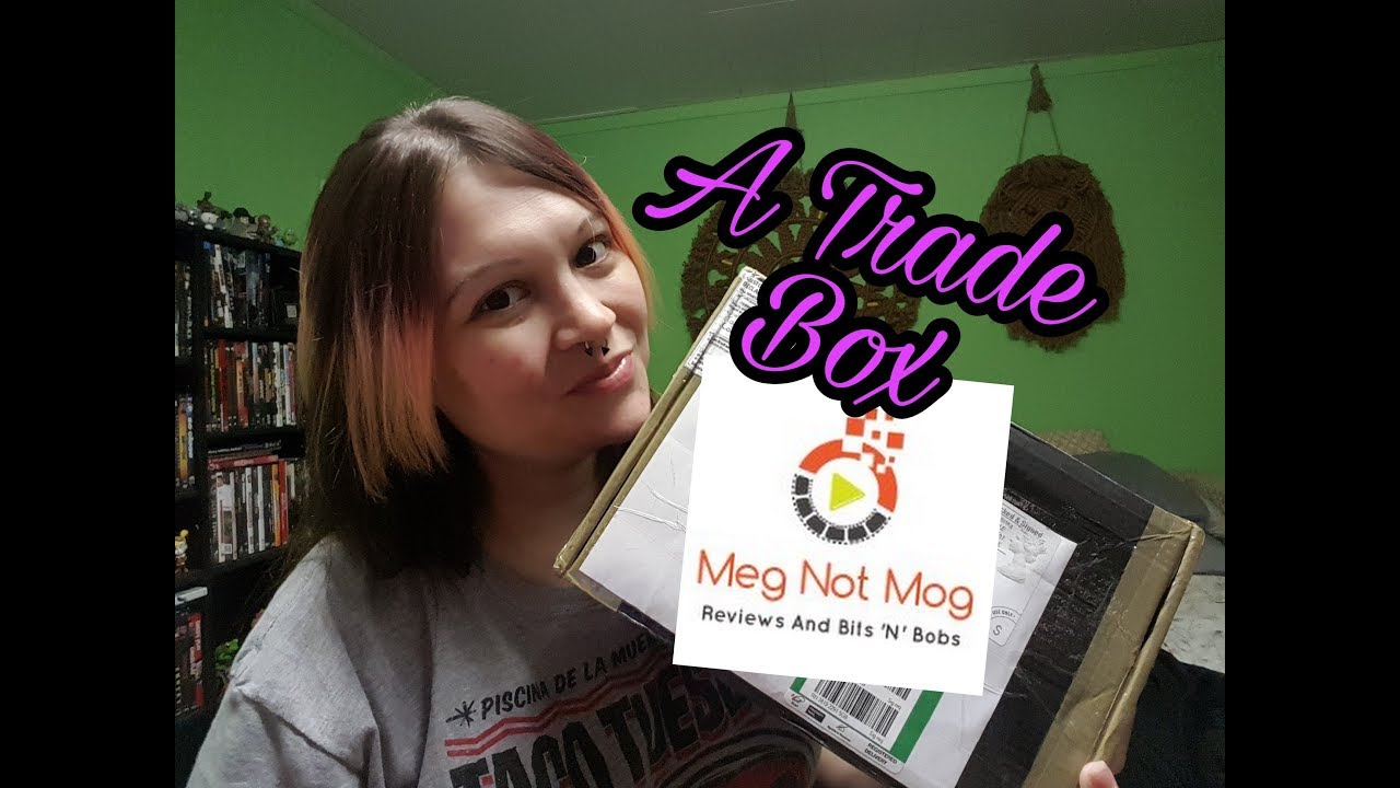 Trade box with Meg not mog - YouTube