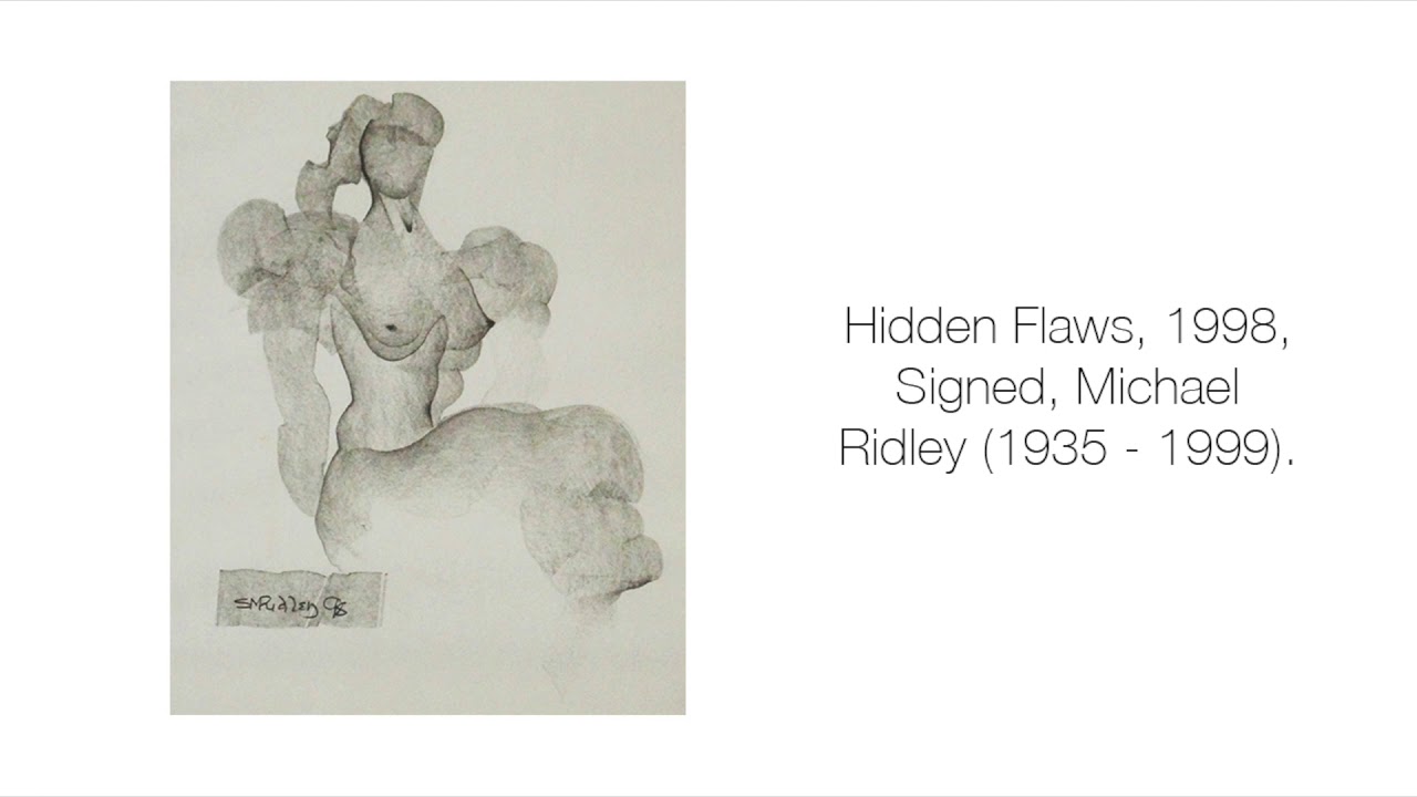 Hidden Flaws, 1998, Signed, Michael Ridley (1935 - 1999). - YouTube