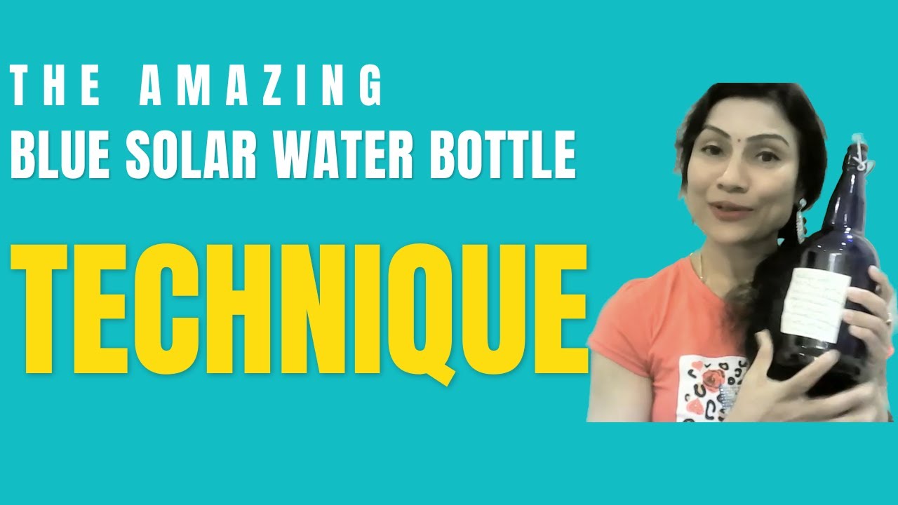 The Amazing Blue Solar Waterbottle Technique - YouTube