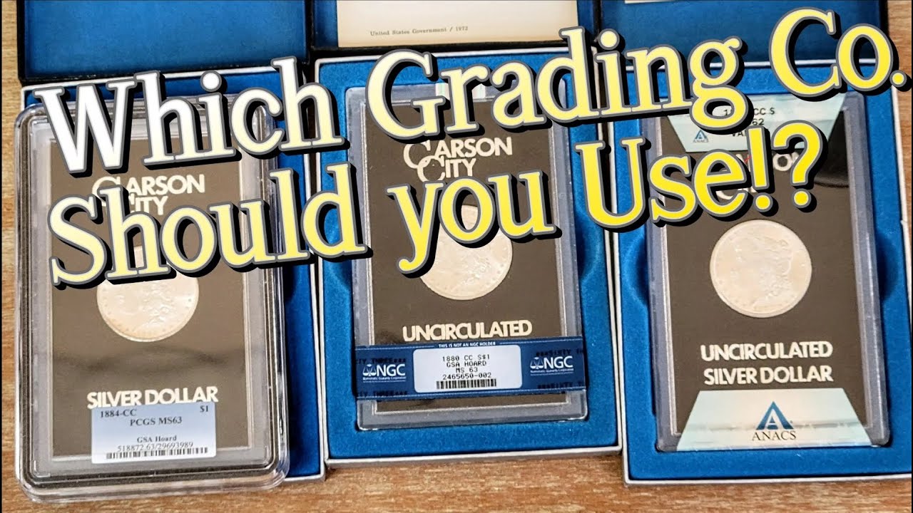 GSA Holders: How To Choose Which Grading Company To Use. GSA Carson ...