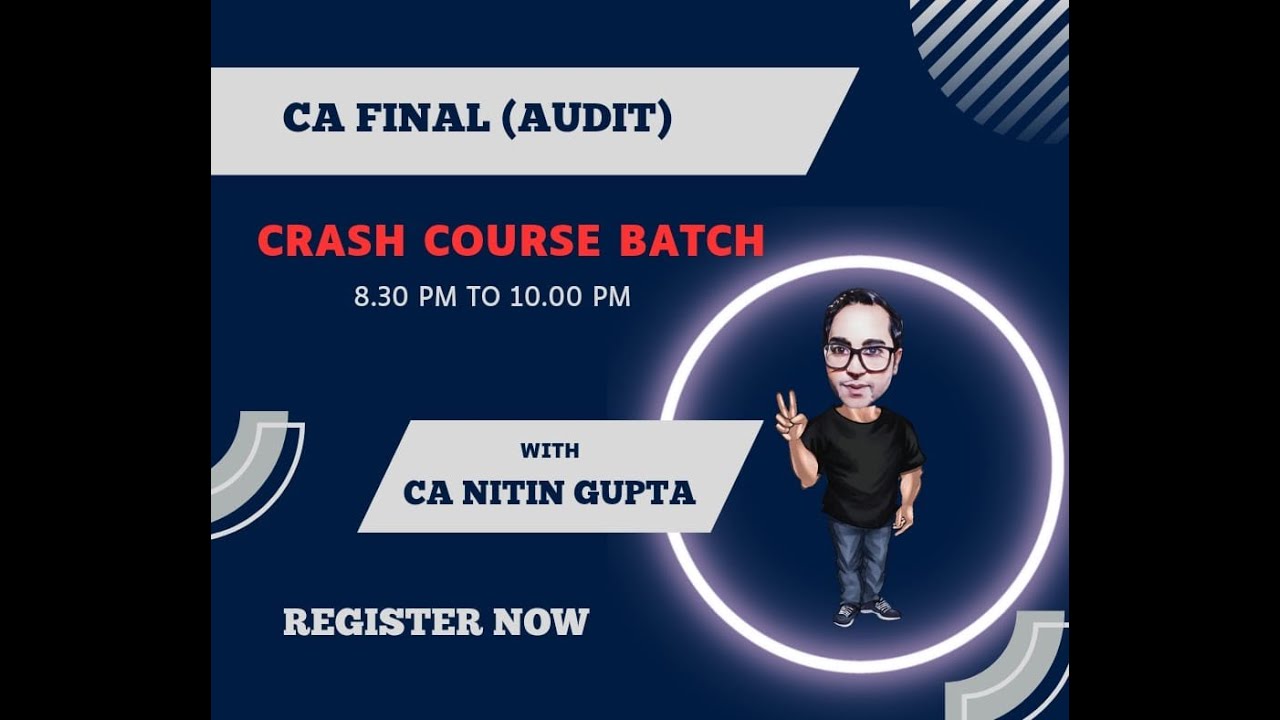 CA Final Audit- Crash Course Batch (Lecture 2) by CA Nitin Gupta Sir ...