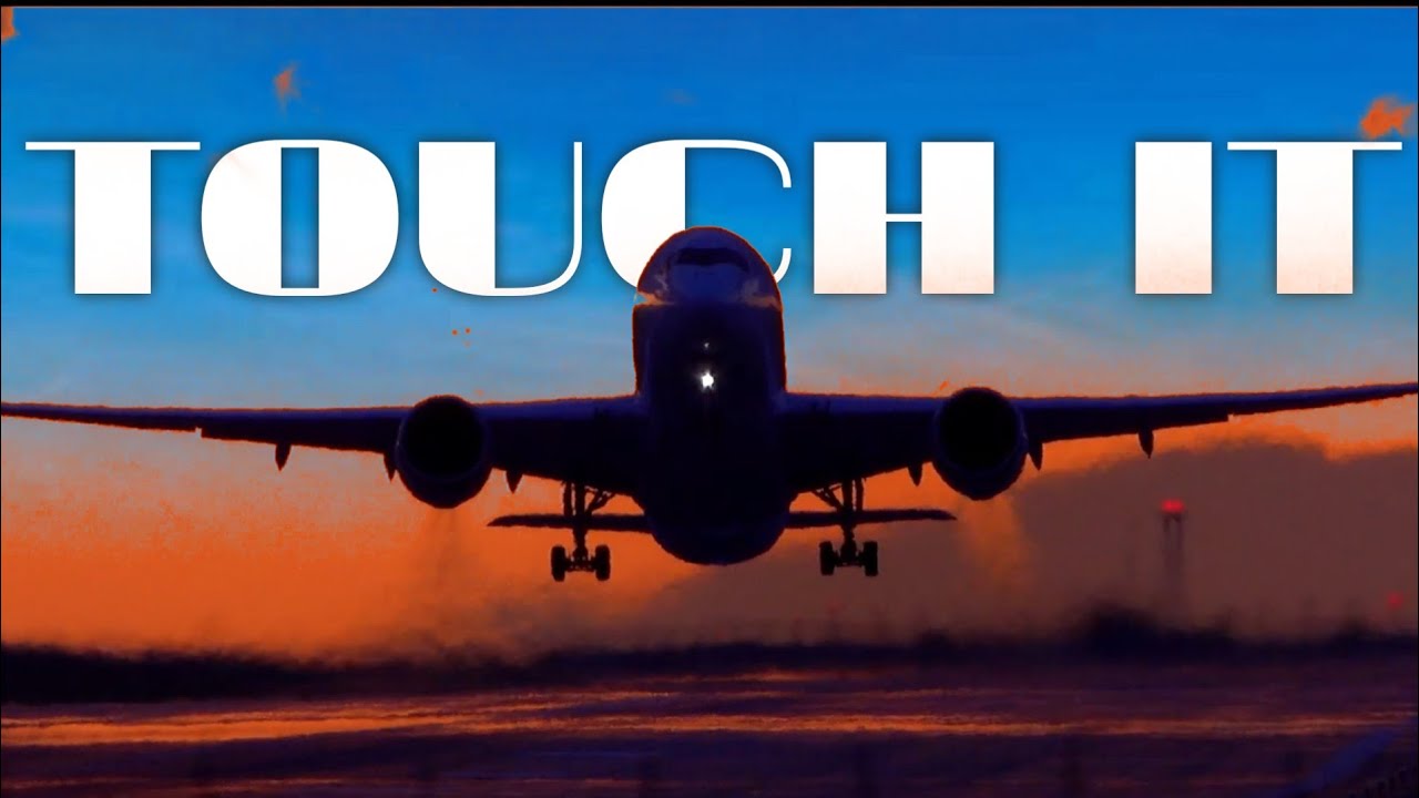 Touch It-Remix | Aviation music film ft:@eyetrapper - YouTube