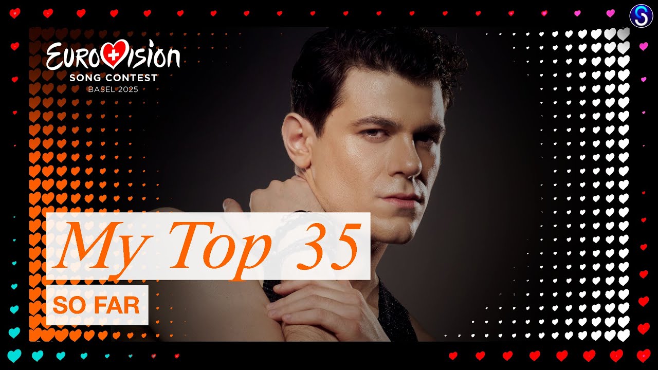 🥇 2025 Eurovision Song Contest · My Top 35 (So Far) | New: 🇨🇾 - YouTube