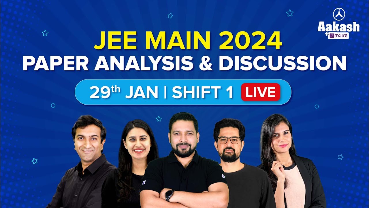 JEE Main 2024 Paper Analysis and Discussion | 29th Jan Shift 1 - YouTube