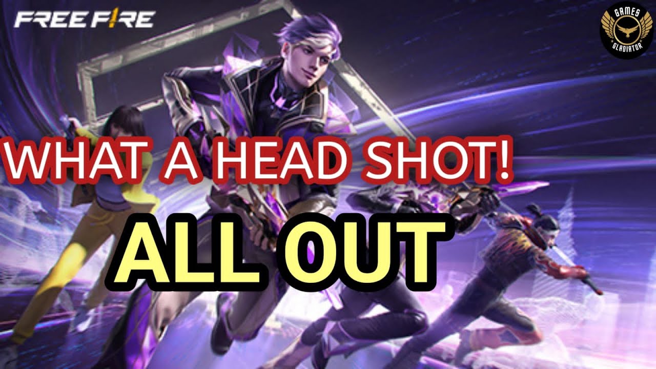 Free fire Garena gameplay| Head shot All out | Games Gladiator 2.1M ...