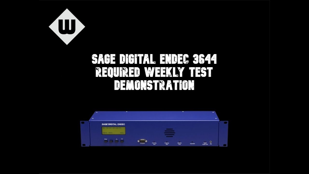 Weather Response eXpedition | Sage Digital Endec 3644 | Required Weekly ...