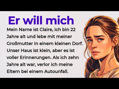 HE WANTS ME  |  Learn German Through Stories  |  Level 3 ⭐