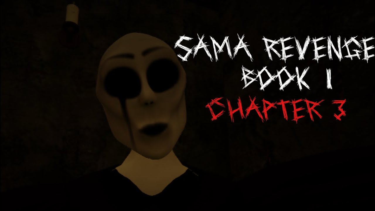 ROBLOX - Sama’s Revenge | Book 1 Chapter 3 | Ft. @i.s.l.a.m.h.o.r.o.o.r ...