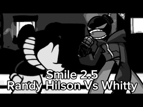 Smile 2.5:(Randy Hilson Vs Whitty) 🎶🎵Friday Night Funkin🎵🎶 - YouTube