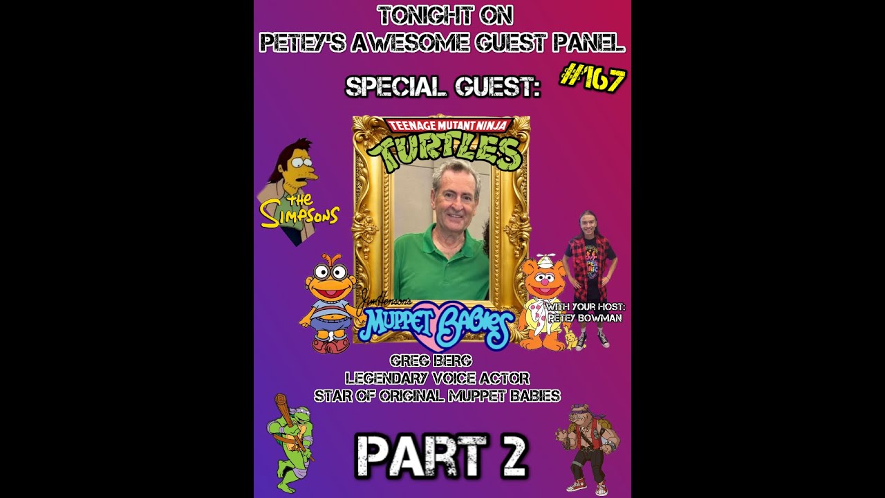 Petey's Awesome Guest Panel Episode 167 Guest Star Muppet Babies Star ...