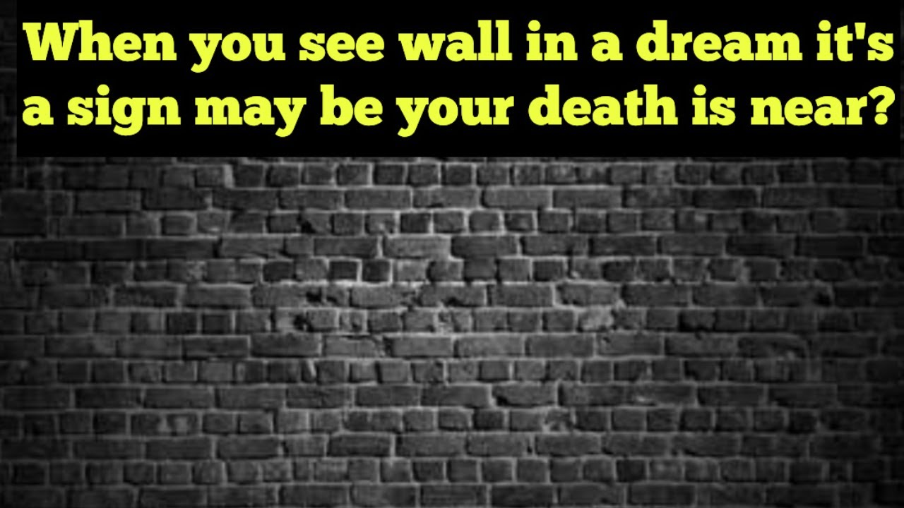 Seeing wall in a dream| explanation of seeing wall in a dream in Islam ...