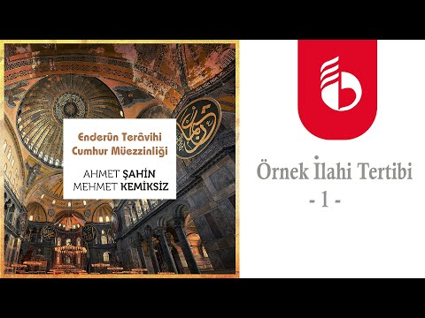 Örnek İlahi Tertibi / 1 - Ahmet Şahin - Mehmet Kemiksiz