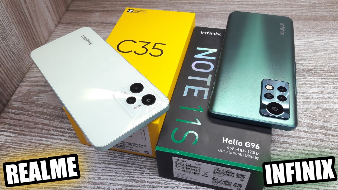 Realme C35 vs Infinix Note 11S - Which Should You Buy ? - YouTube