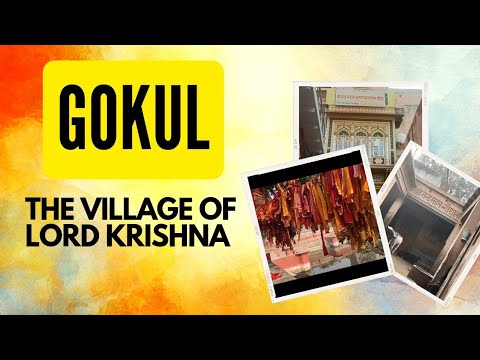 |Gokul- The village of lord krishna| Nandgaon| Tour to Gokul | Nand ...