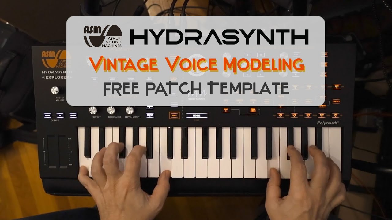 Hydrasynth Vintage Voice Modeling VCM Free Template Patch - YouTube