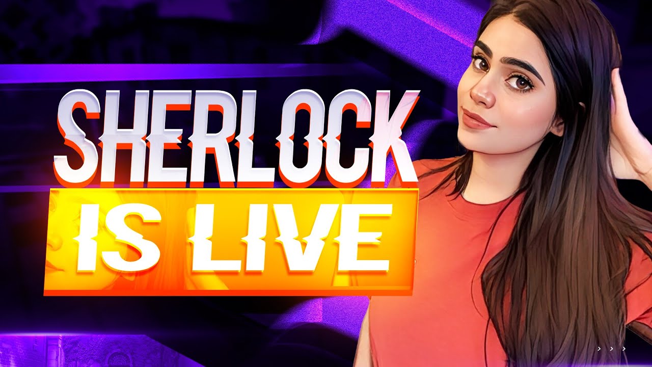 Your FAV Streamer is Back 🥰 S8UL SHERLOCK LIVE! - YouTube