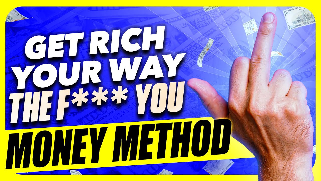 The Ultimate Guide to FU Money - Unlocking Financial Independence - YouTube