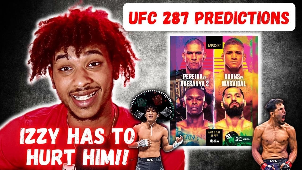 UFC 287: Adesanya vs Pereira 2 FULL CARD PREDICTIONS | Masvidal vs ...