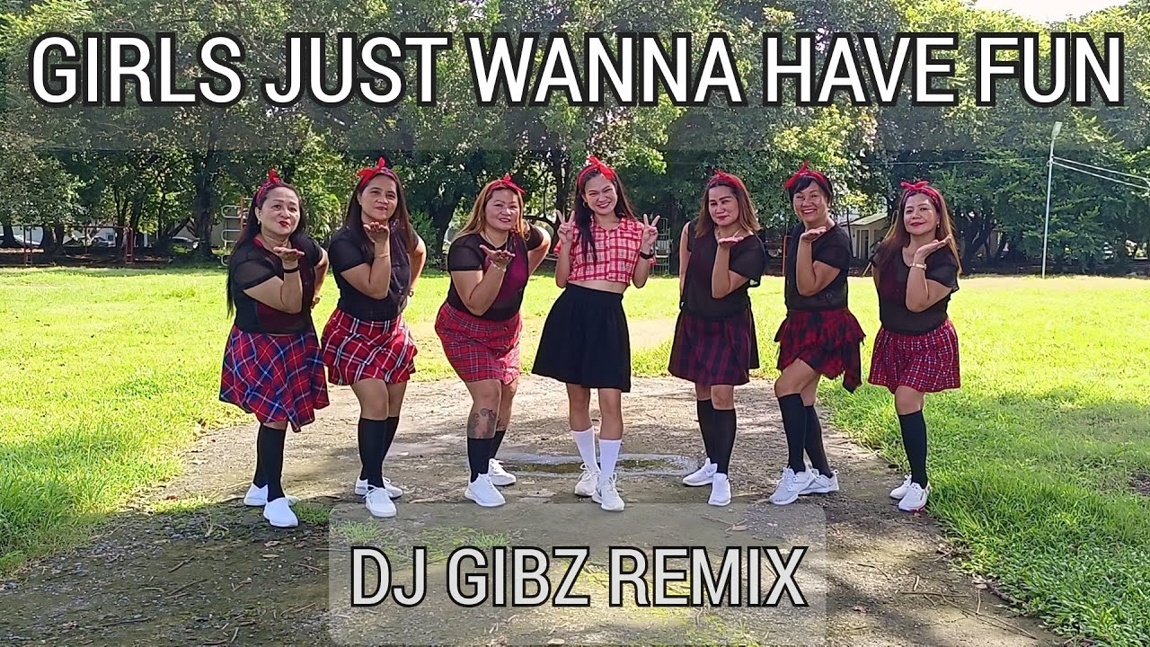 GIRLS JUST WANNA HAVE FUN | DANCE FITNESS| ZUMBA| GURLFRIENDS - YouTube