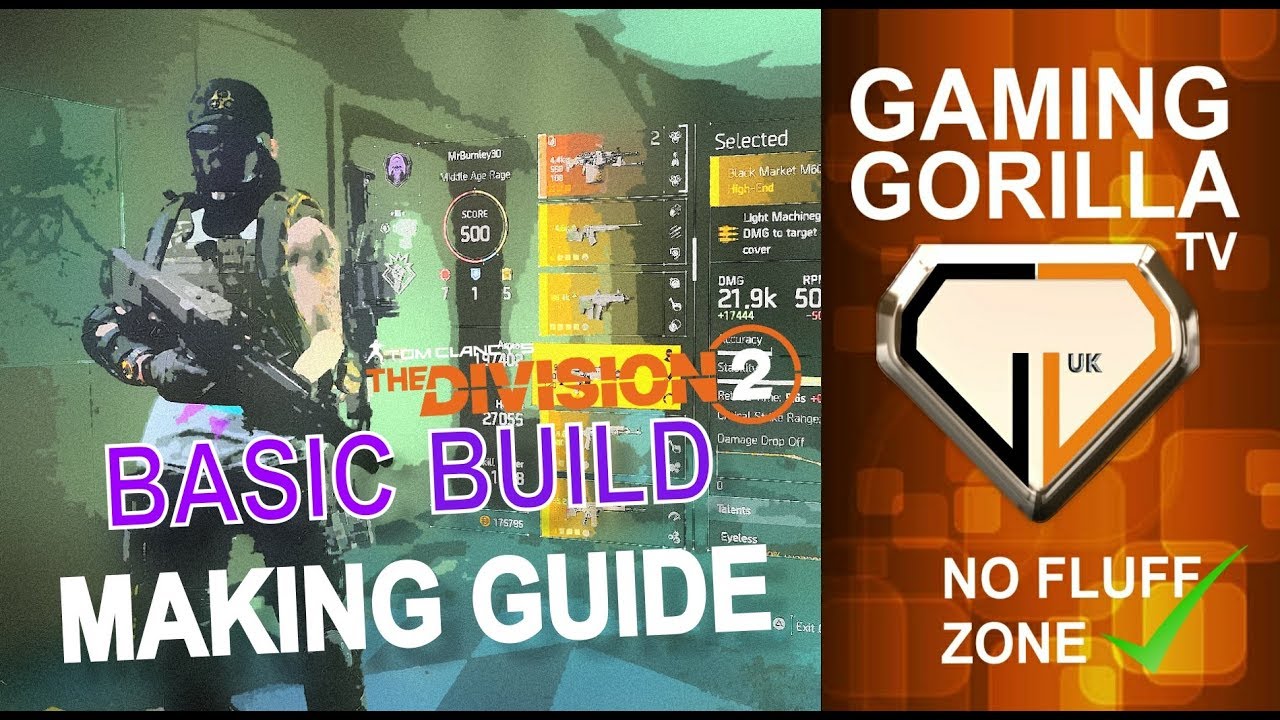 The Division 2 Basic Build Making Guide - YouTube