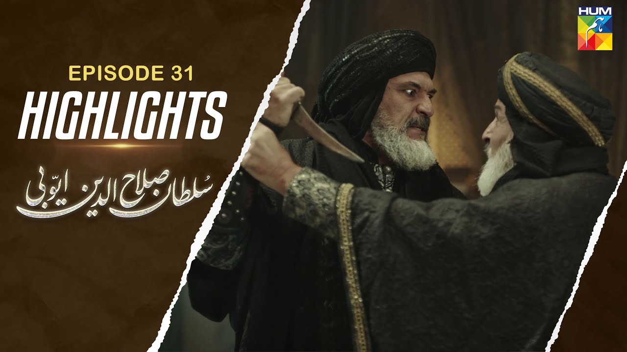 Sultan Salahuddin Ayyubi - Episode 31 Highlights [ Urdu Dubbed ] - HUM ...
