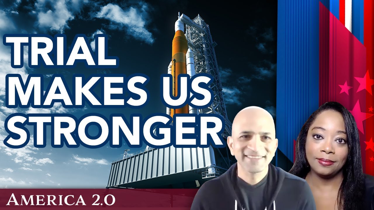America 2.0: Why Trials Make Us Stronger - YouTube
