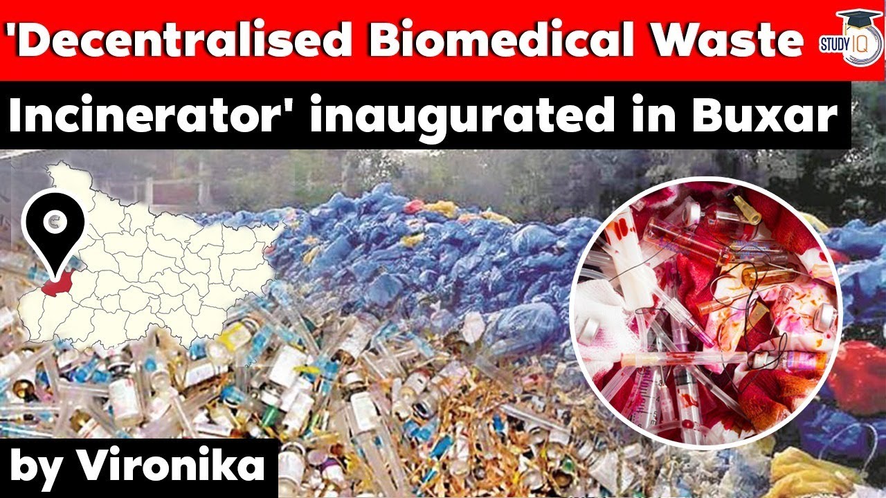 Decentralised Biomedical Waste Incinerator inaugurated in Buxar, Bihar ...