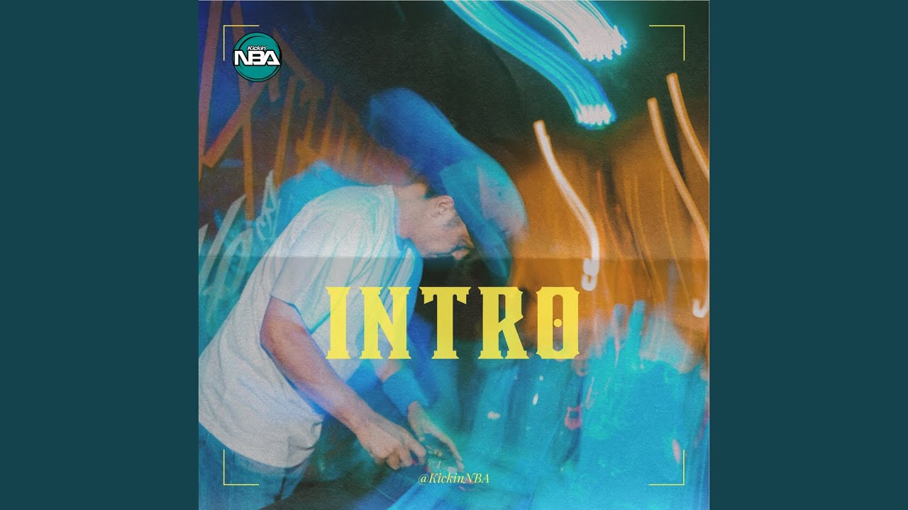 Intro (Kickin' nba) - YouTube