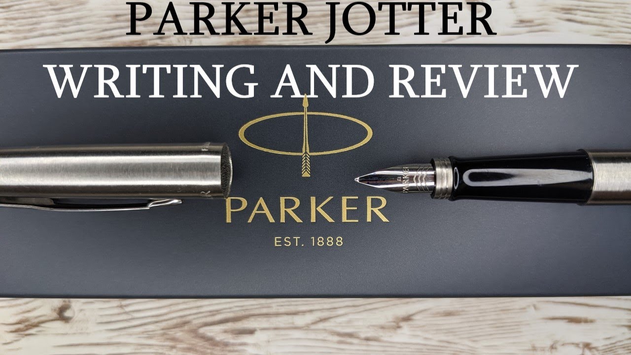 Parker Jotter Fountain Pen Review YouTube parker-jotter-fountain-pen-review-youtube
