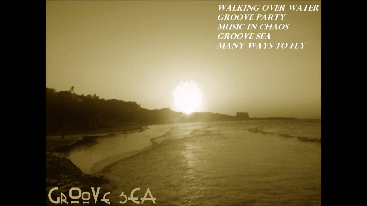 Groove Sea "full album" - YouTube