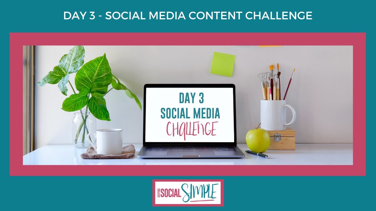DAY 3 - SOCIAL MEDIA CONTENT CHALLENGE - YouTube